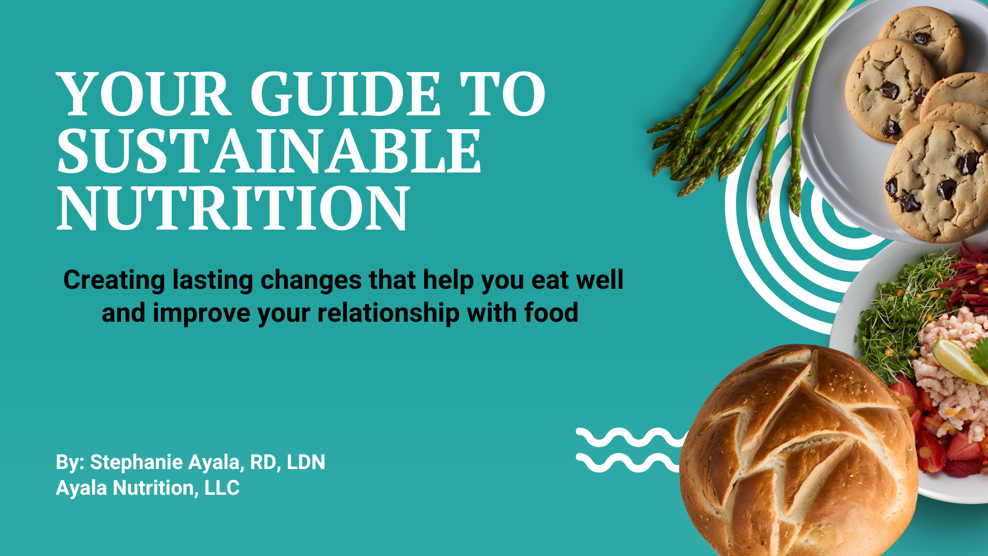 Nutrition Course - Stephanie Ayala, RD, LDN